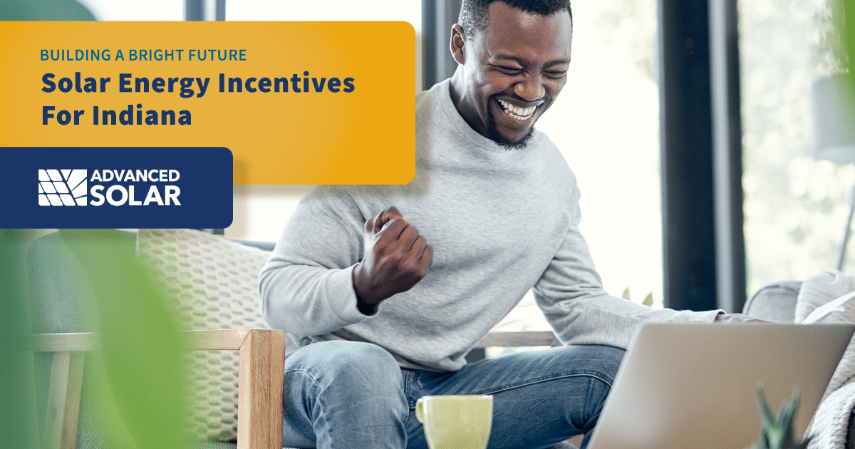 Solar Energy Incentives - Advanced Solar