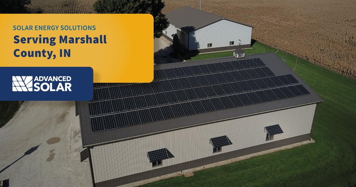 Serving Marshall County, IN - Advanced Solar